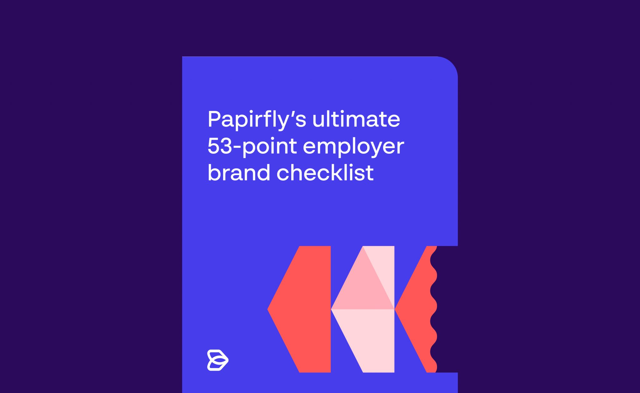 The ultimate employer brand checklist - Papirfly Resources