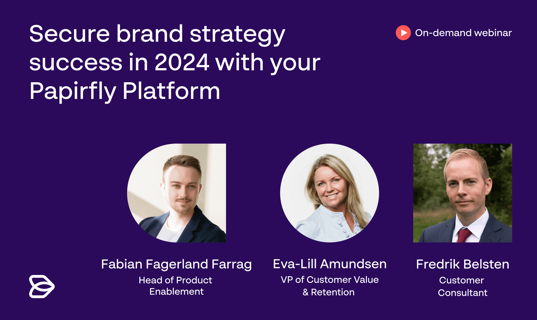 On-demand - Secure brand strategy success in 2024 with your Papirfly ...